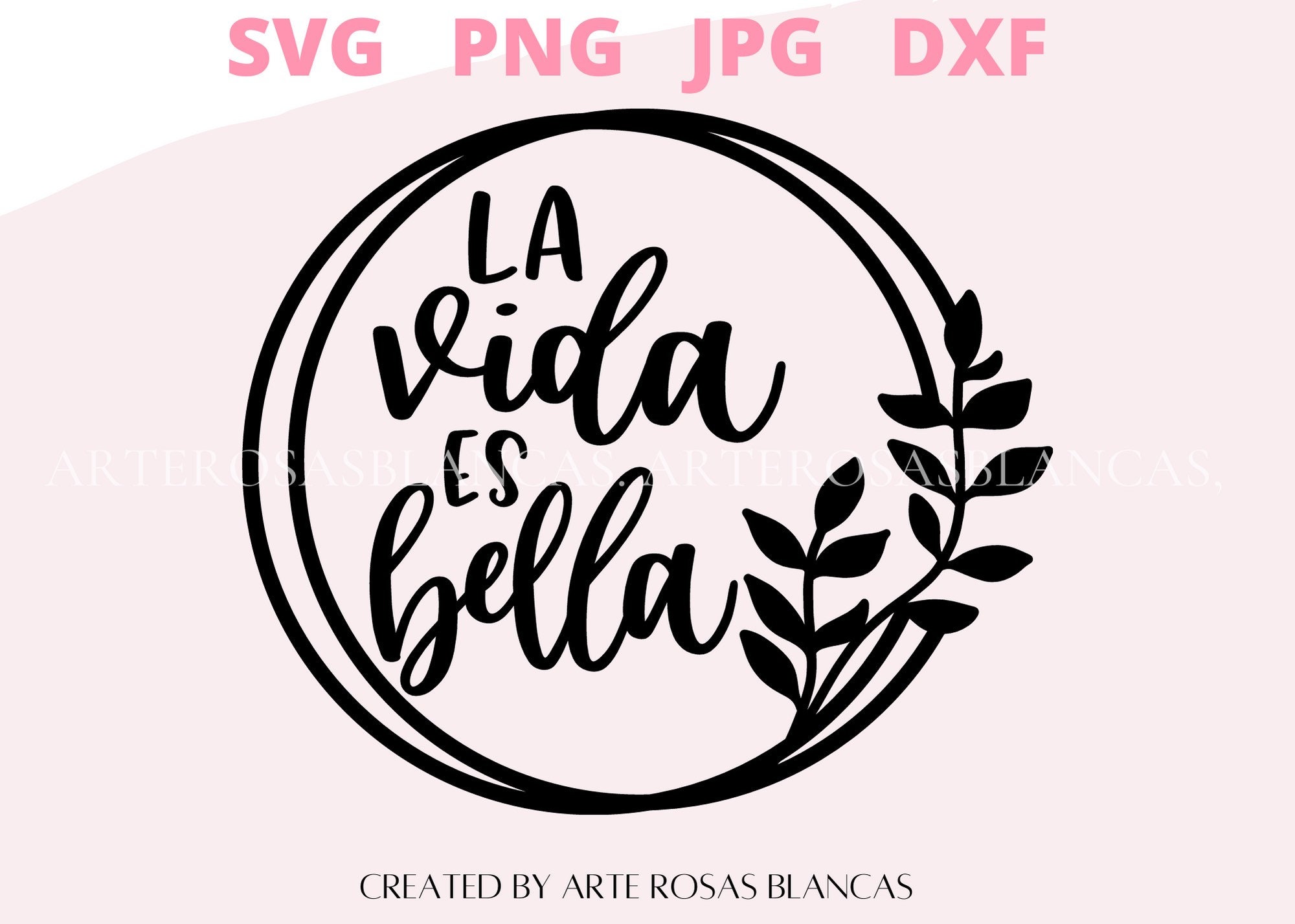 La Vida Es Bella Svg | Mensajes Positivos Svg| Vibras Positivas Svg ...
