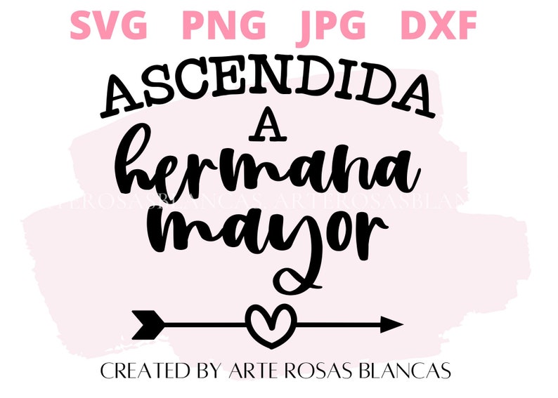 Ascendida A Hermana Mayor Svg Baby Announcement Svg in - Etsy