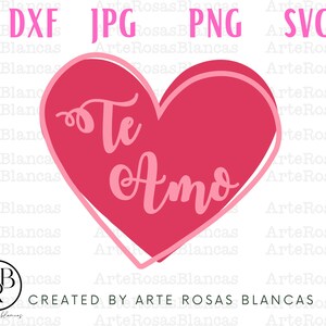 Te Amo Svg | Amor Svg | San Valentin Png | Frases De San Valentin En ...