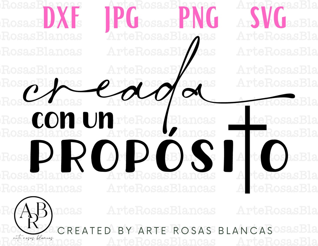 Creada Con Un Proposito Svg | Spanish Svg | Spanish Design Svg| Spanish ...