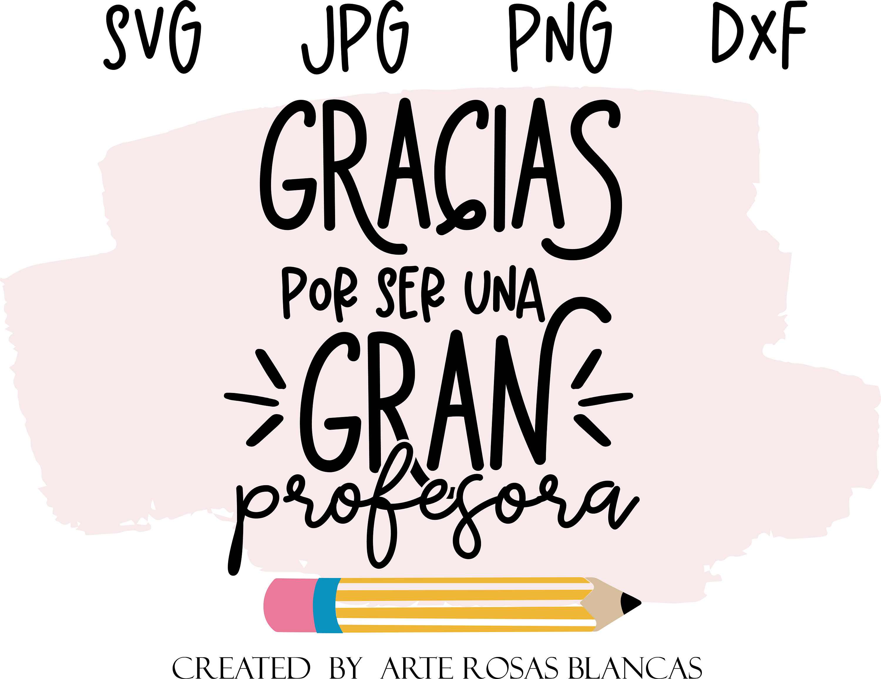 Gracias Por Ser Una Gran Profesora svg / Profesora de Español svg ...