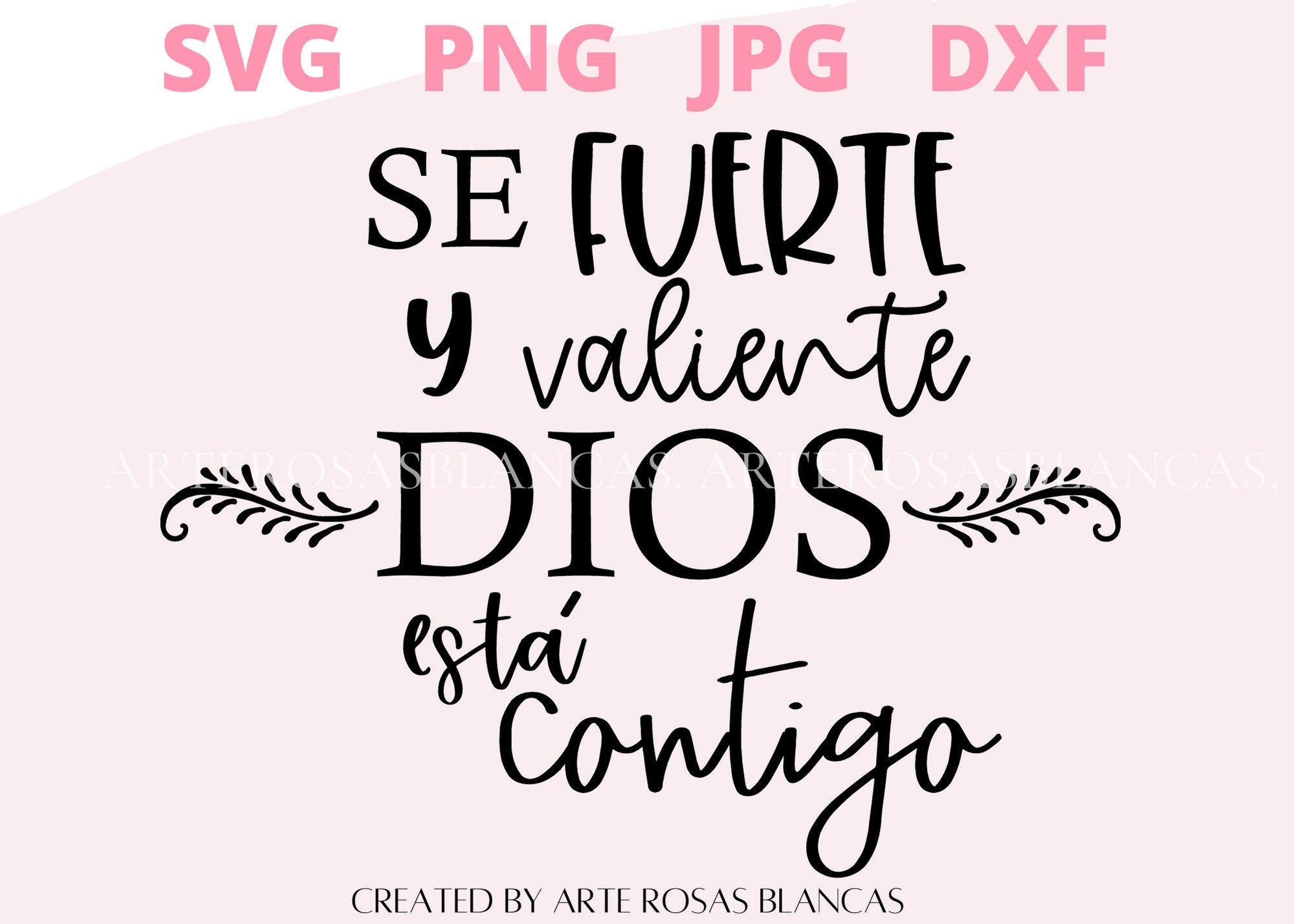 Se Fuerte y Valiente Dios Esta Contigo svg / Spanish svg / | Etsy España