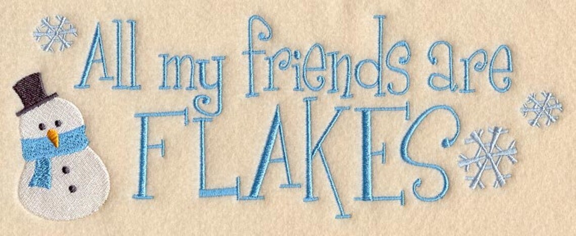 All My Friends Are Flakes Embroidered Towel Flour Sack Towel - Etsy