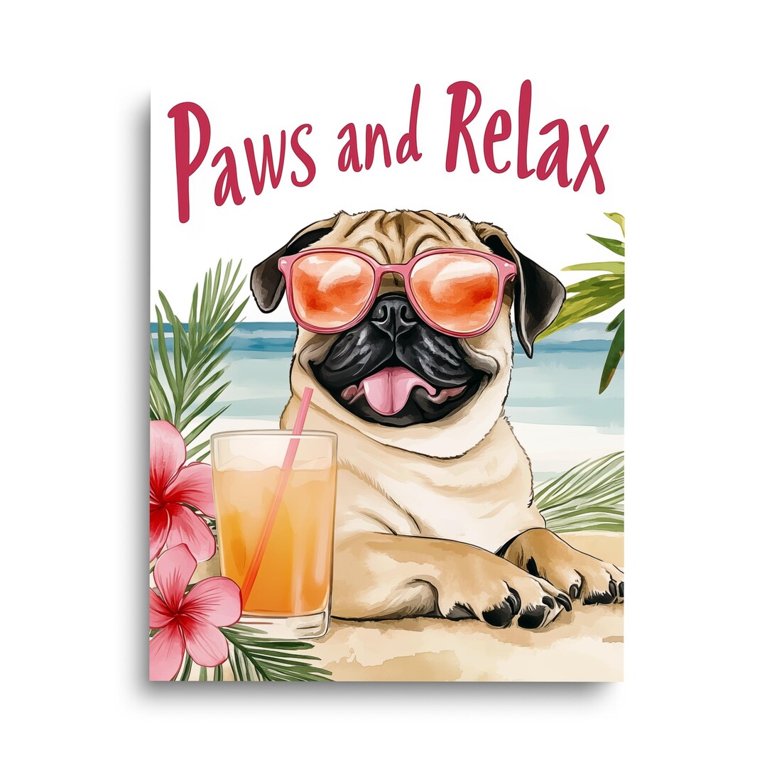 Paws and Relax Watercolor Print | Dog Wall Art | Pug Artwork | Pet ...