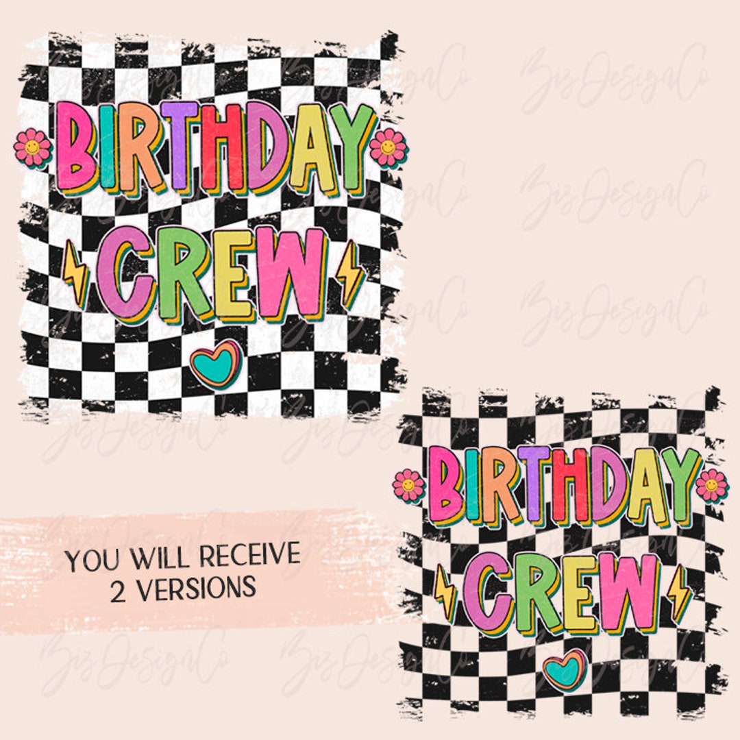 Birthday Crew Png, Birthday Squad Png for Sublimation, Birthday Girl ...