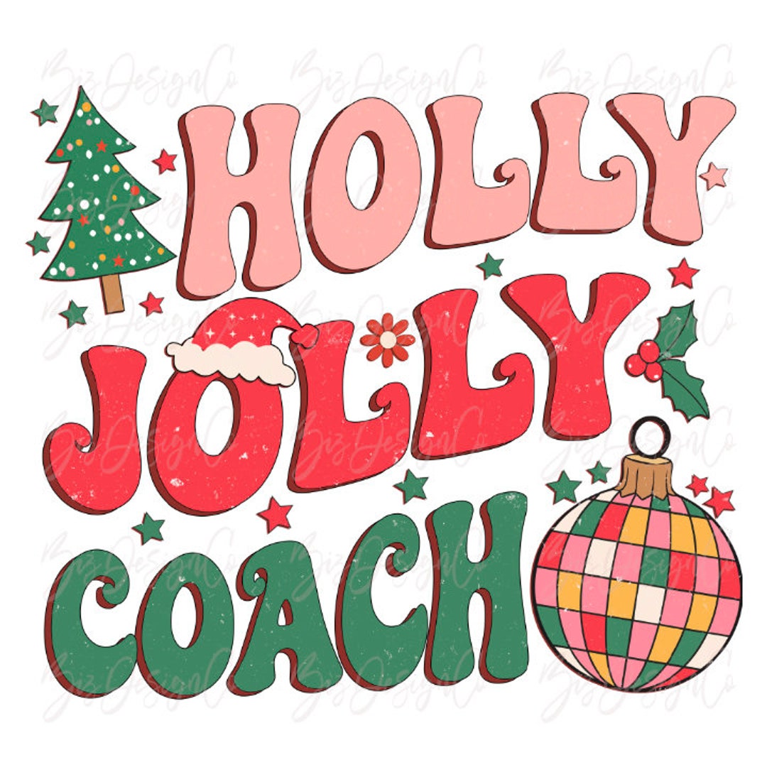 Holly Jolly Coach Png, Santa's Favorite Coach Png, Retro Christmas ...
