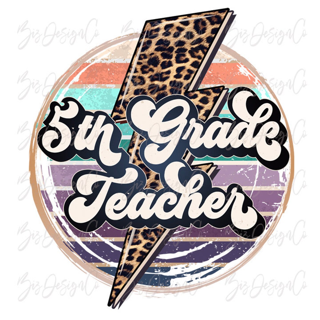 Retro 5th Grade Teacher Png, Teacher Sublimation Designs Downloads ...