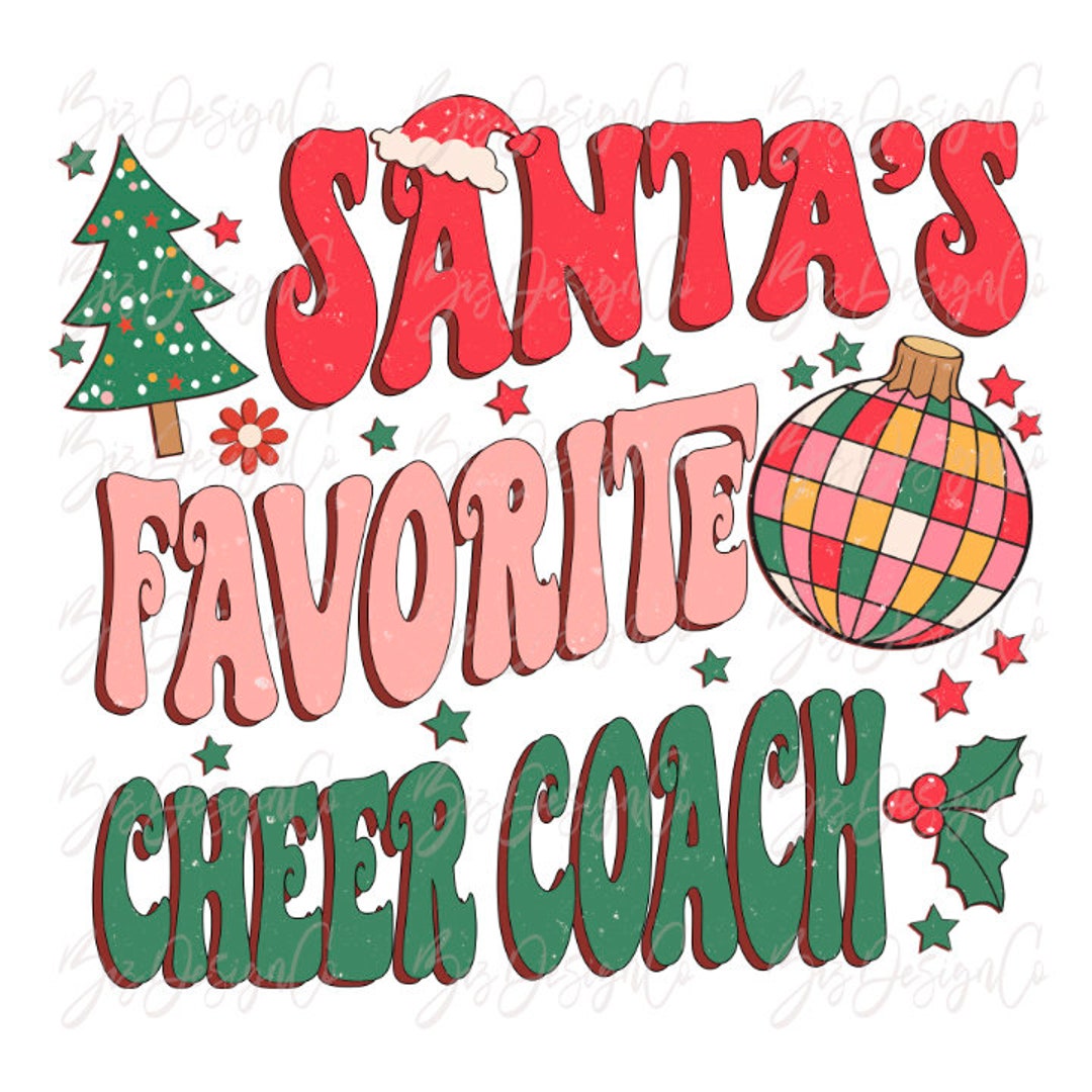 Santa's Favorite Cheer Coach Png, Santa's Favorite Christmas ...