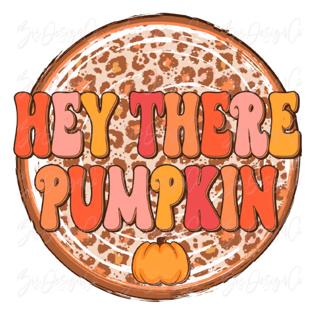 Hey There Pumpkin Png Retro Fall Sublimation Designs - Etsy