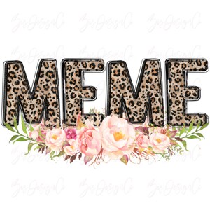 Leopard Meme Png, Floral Grandma Sublimation Designs Downloads, Boho ...