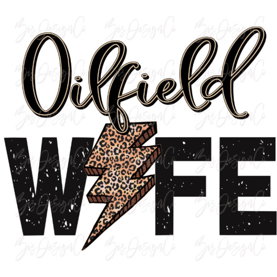 Oilfield Wife Sublimation Png, Leopard Sublimation Designs Downloads ...