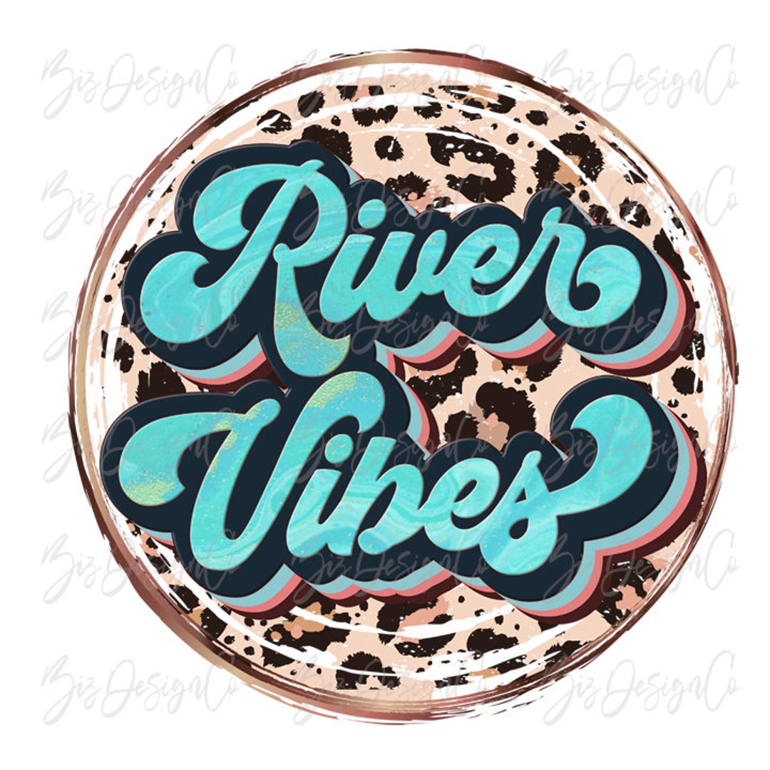 River Vibes Png, Retro River Vibes Shirts for Woman Design File, River ...