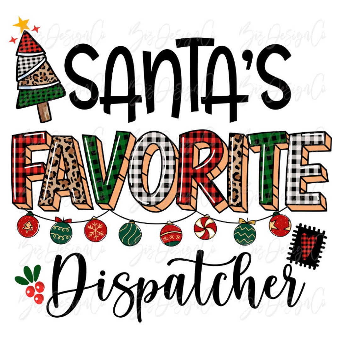 Santa's Favorite Dispatcher Png, Leopard Buffalo Plaid Christmas ...