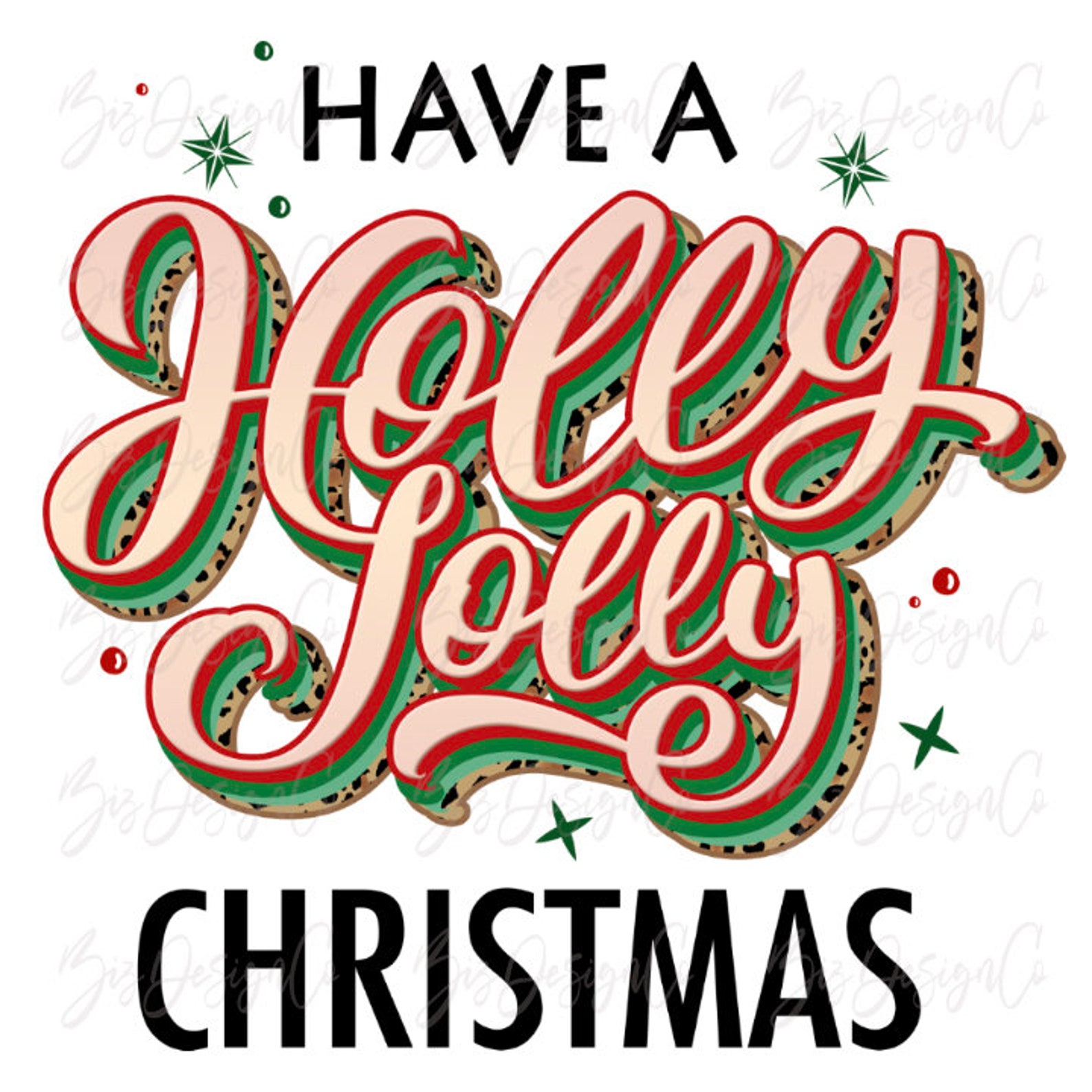 Have a Holly Jolly Christmas Png Cute Christmas Sublimation - Etsy