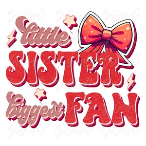 Little Sister Biggest Fan Png, Vintage Retro Sport Sublimation Designs ...