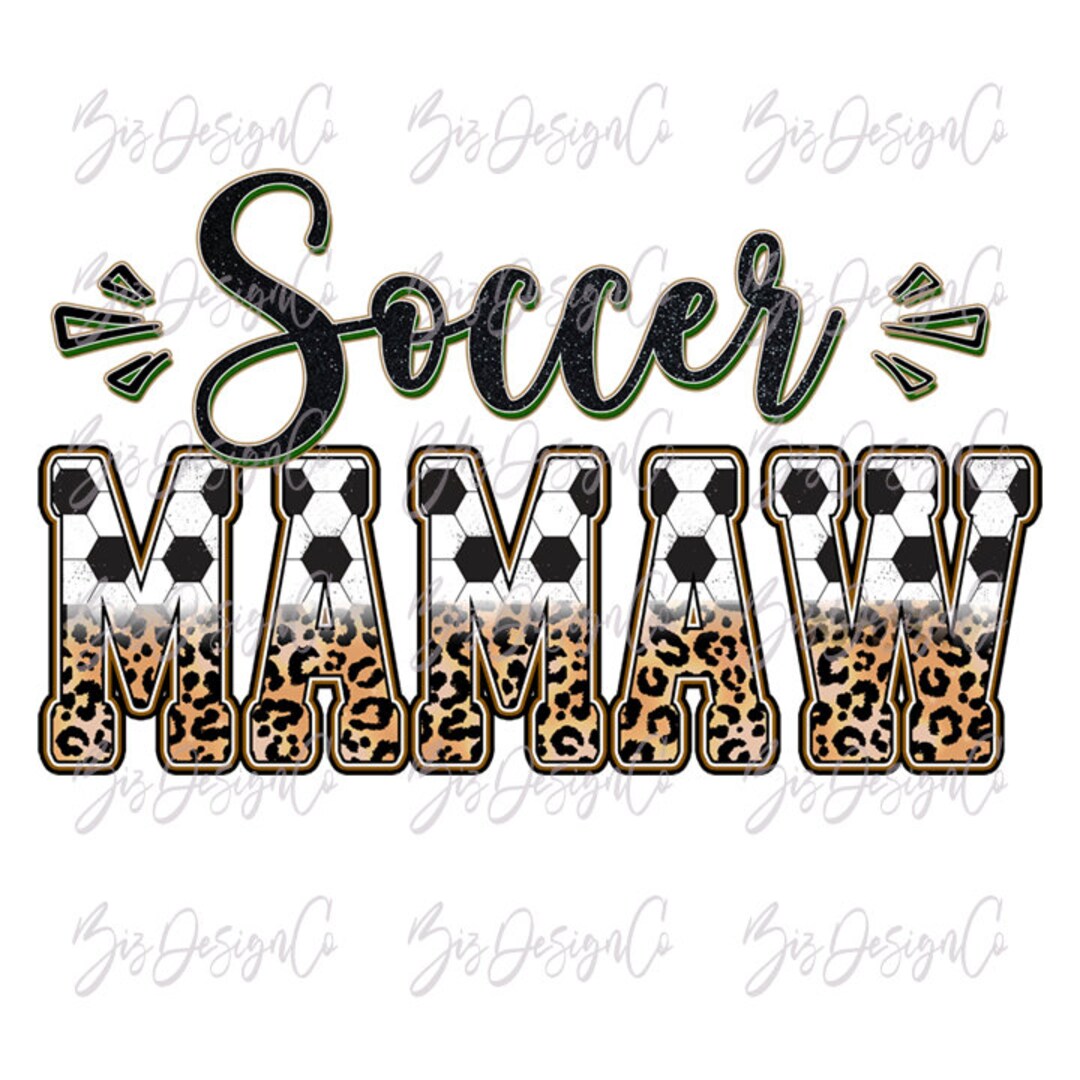 Soccer Mamaw Png Cheetah Leopard Soccer Sublimation Designs - Etsy