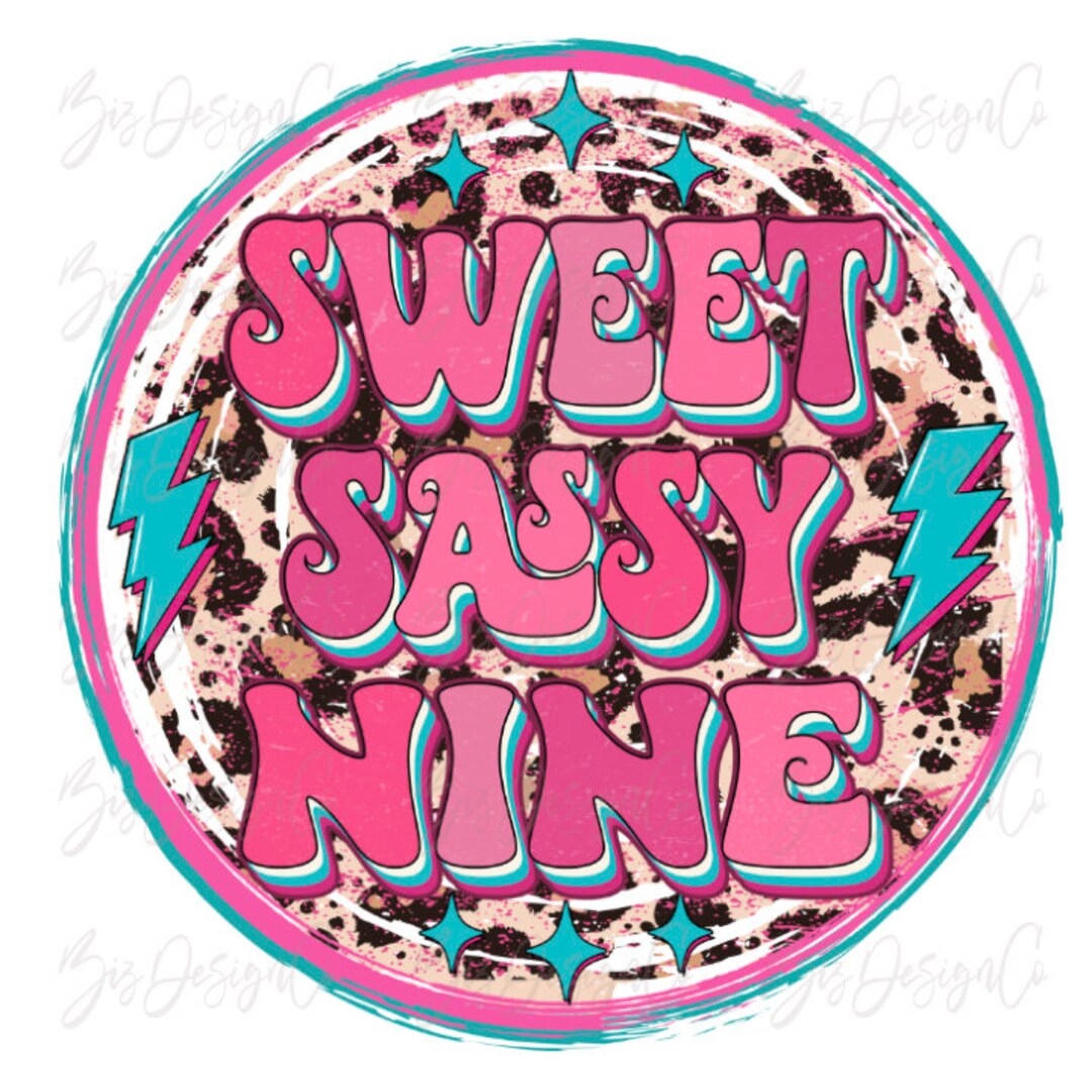 Sweet Sassy Nine PNG, Retro Birthday Girl Png for Sublimation, Pink ...