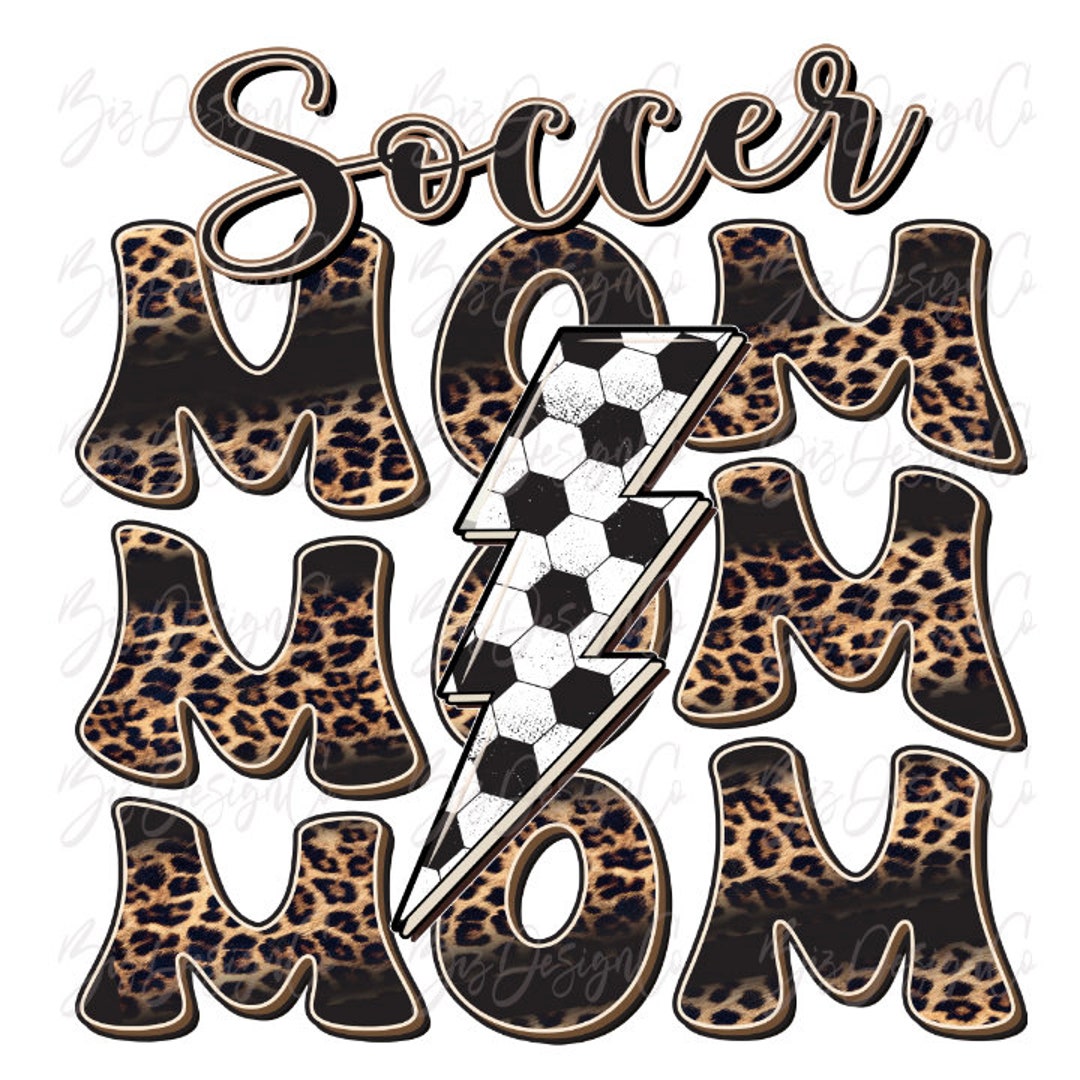 Soccer Mom Png Cheetah Leopard Soccer Sublimation Designs Etsy