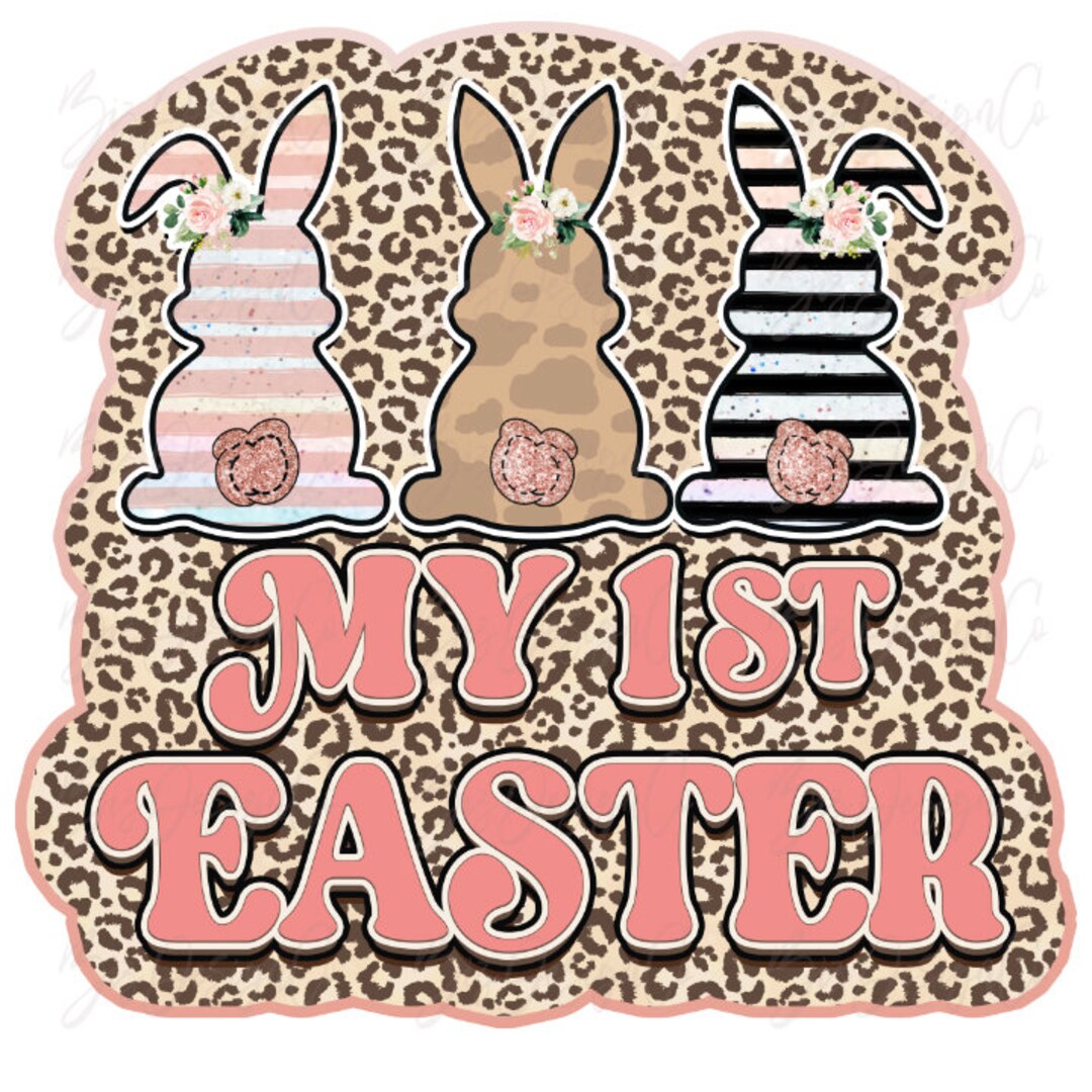 My First Easter Baby Girl Png, Leopard Easter Sublimation Designs ...