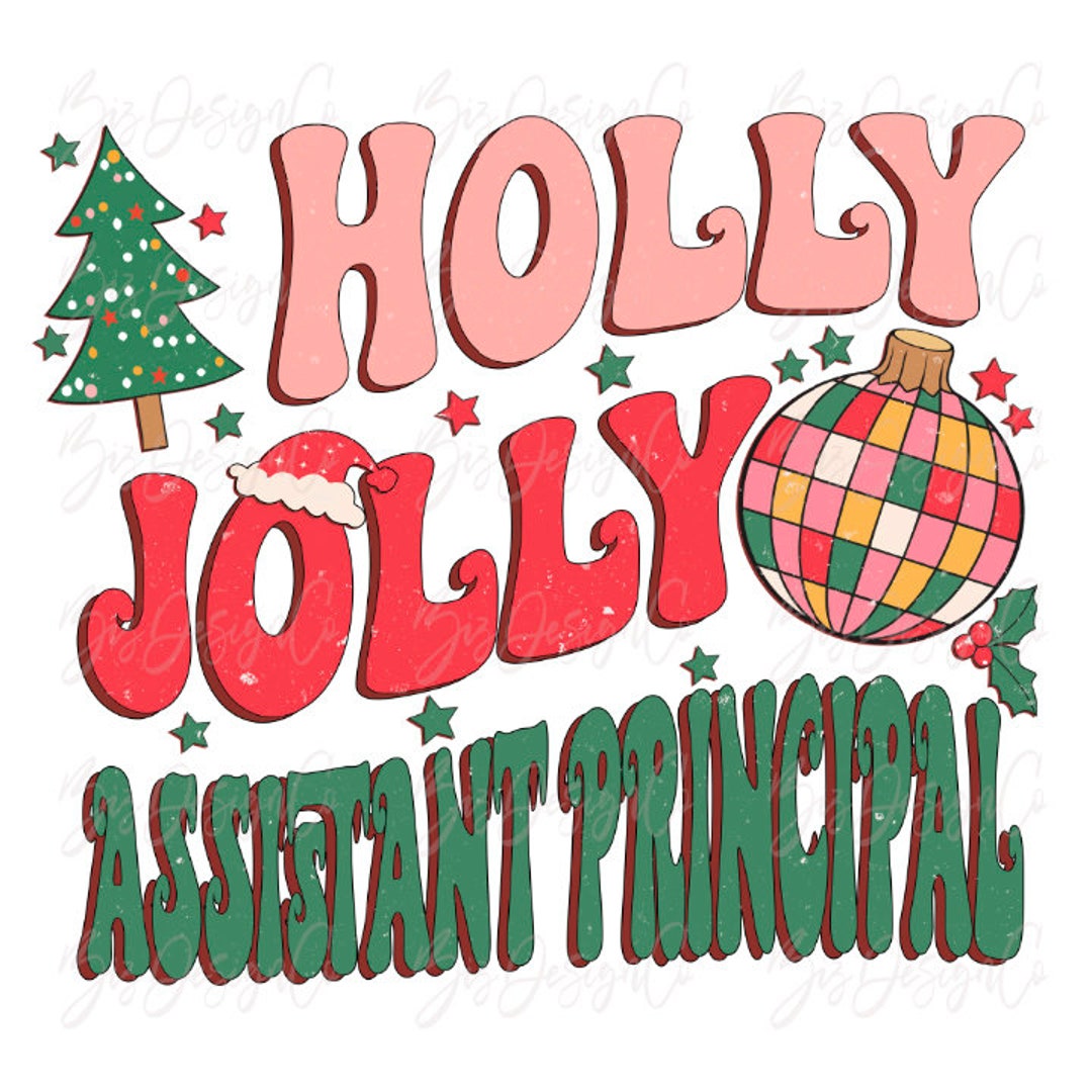 Holly Jolly Assistant Principal Png, Elementary High School Teacher ...