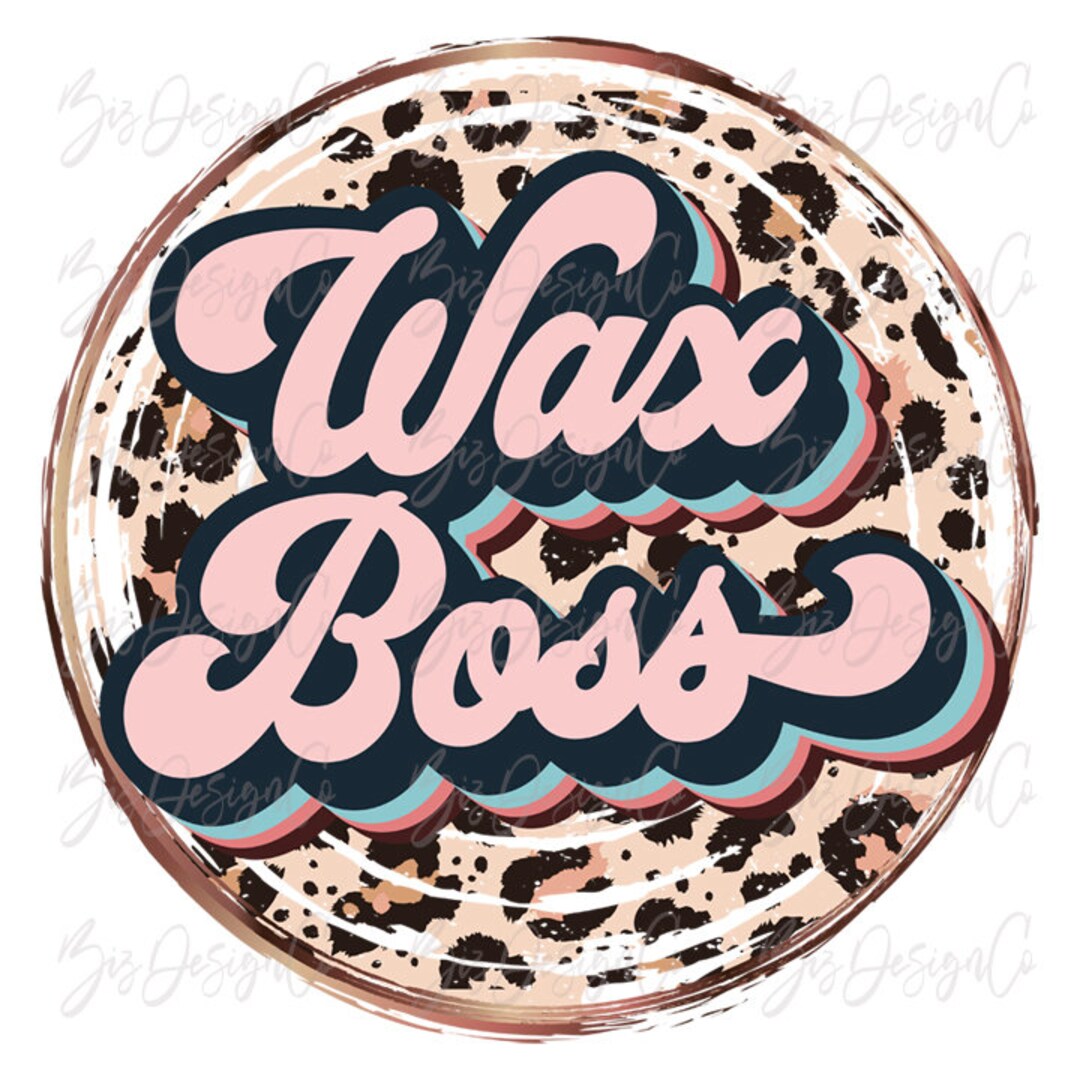 Wax Boss Png, Leopard Sublimation Designs Downloads, Mama Girl ...