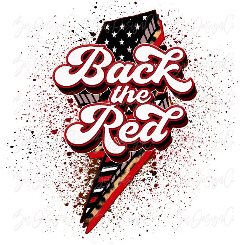 Back the Red Png Firefighter Sublimation Designs Downloads - Etsy