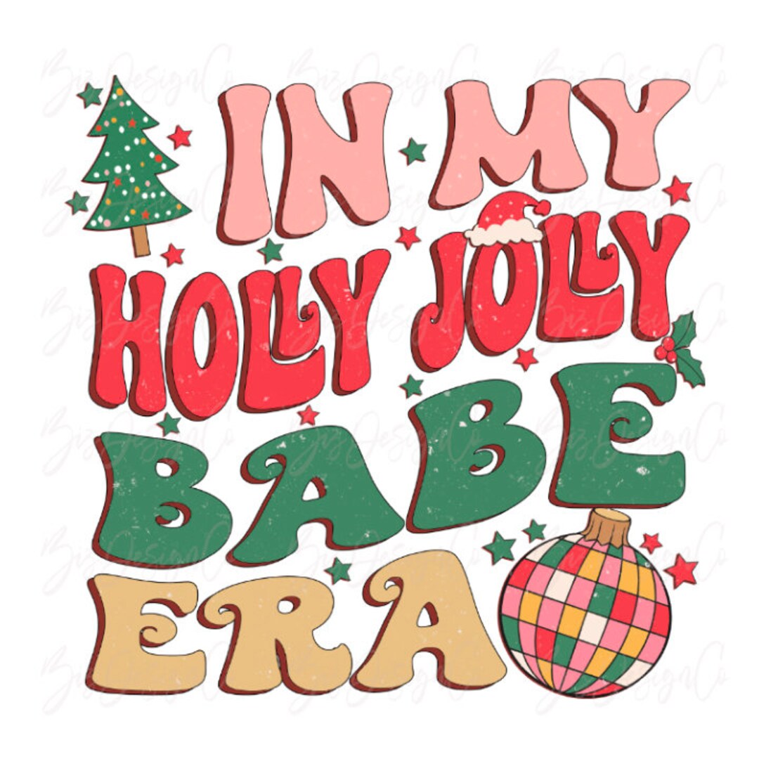 In My Holly Jolly Babe Era Png Groovy Christmas Sublimation - Etsy