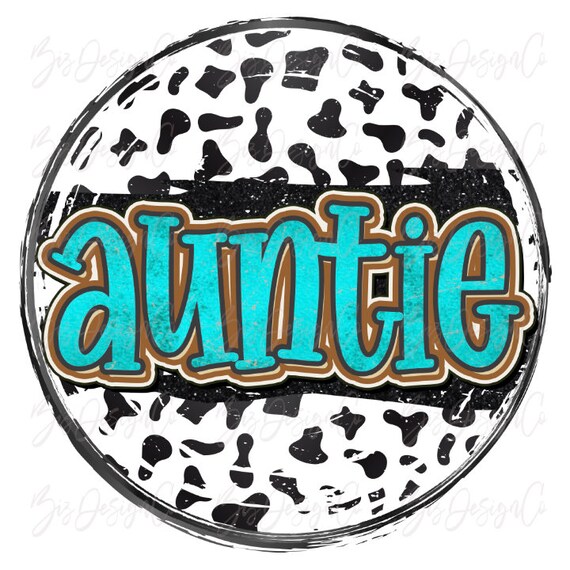 Auntie Sublimation Designs Downloads Cow Print Auntie Png - Etsy