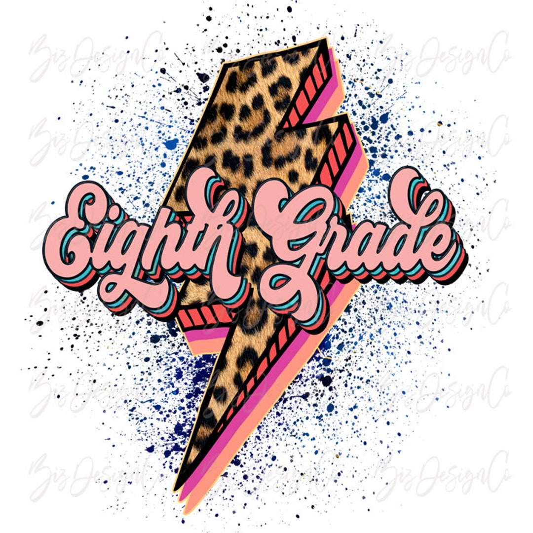 Retro Eighth Grade Png, 8th Grade Sublimation Designs Downloads, Back ...