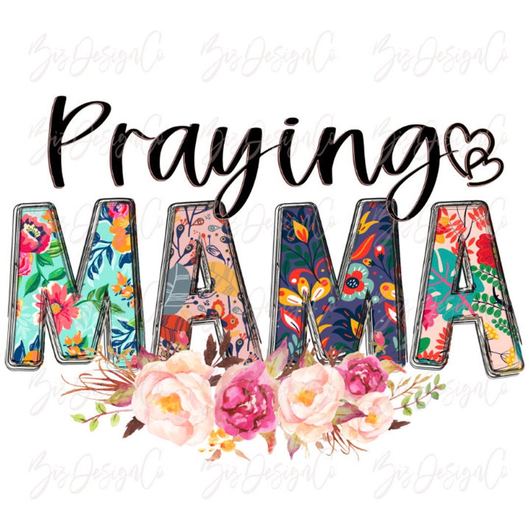 Praying Mama Png Boho Floral Mama Sublimation Designs - Etsy