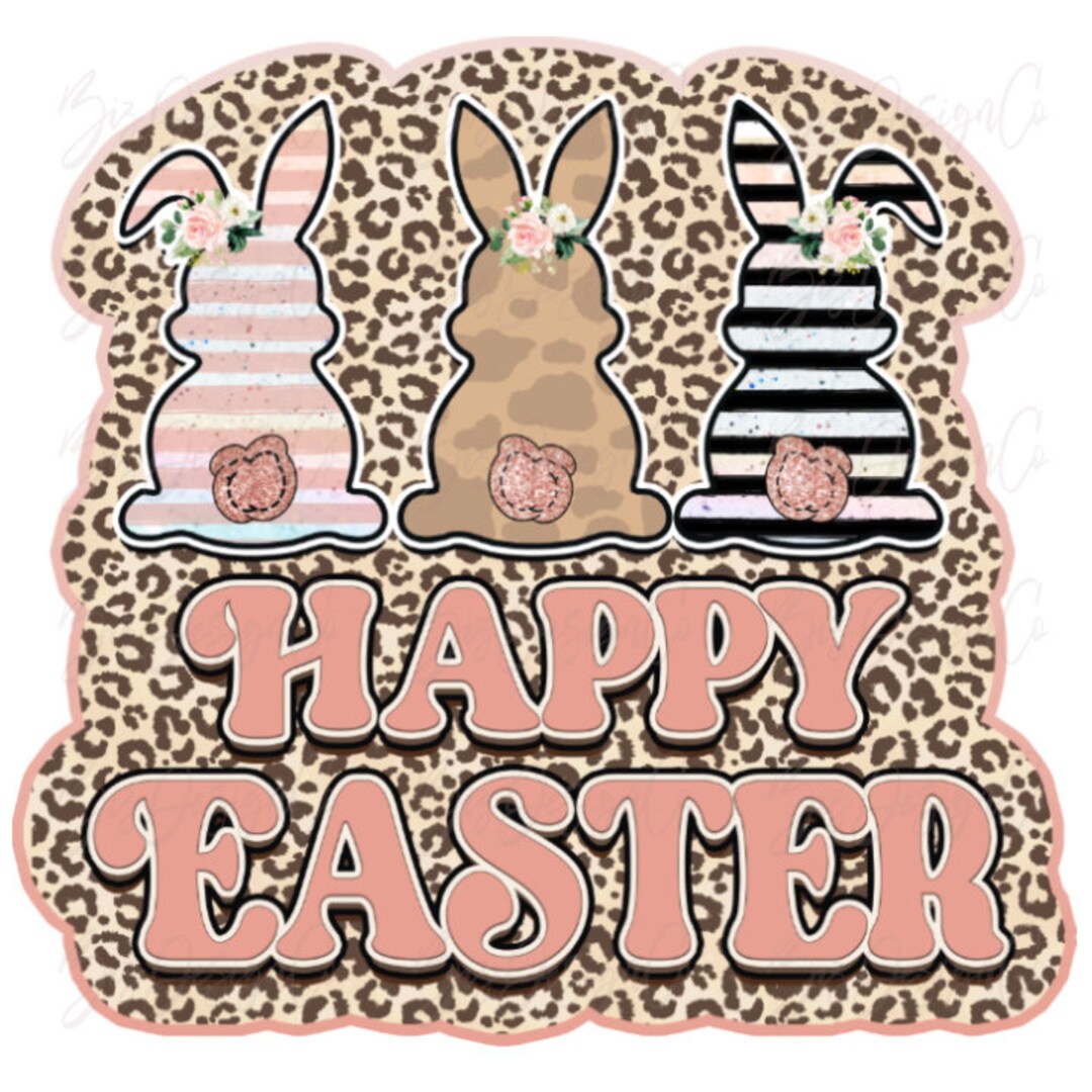Happy Easter Bunny Png, Leopard Happy Easter Sublimation Designs ...
