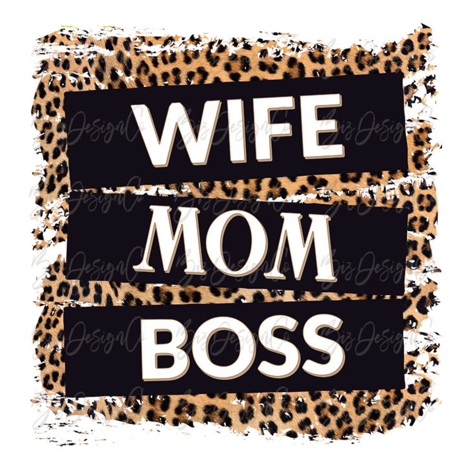 Wife Mom Boss Sublimation Png Leopard Sublimation Designs Etsy