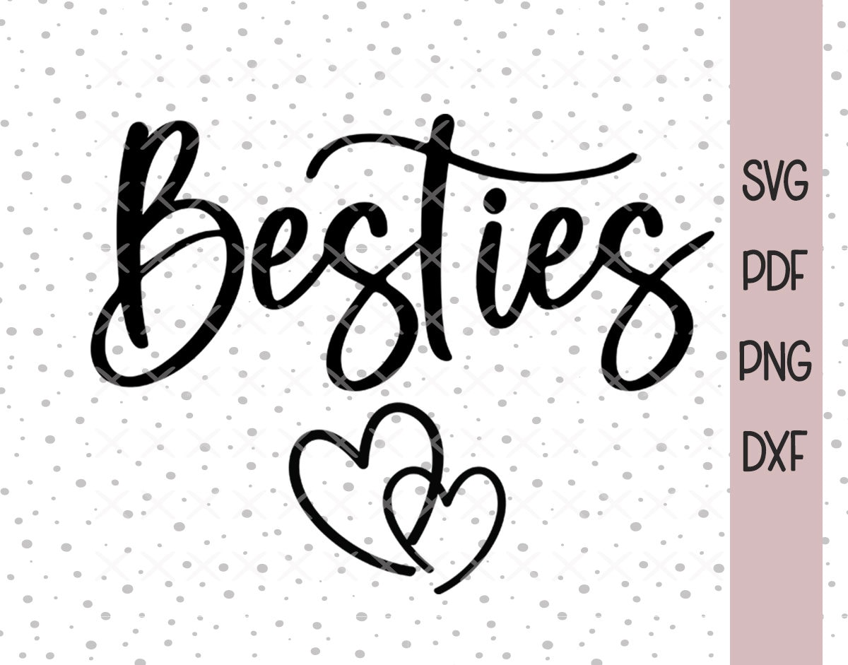 Besties Heart Svg Besties Svg Best Friends Svg Files For Etsy