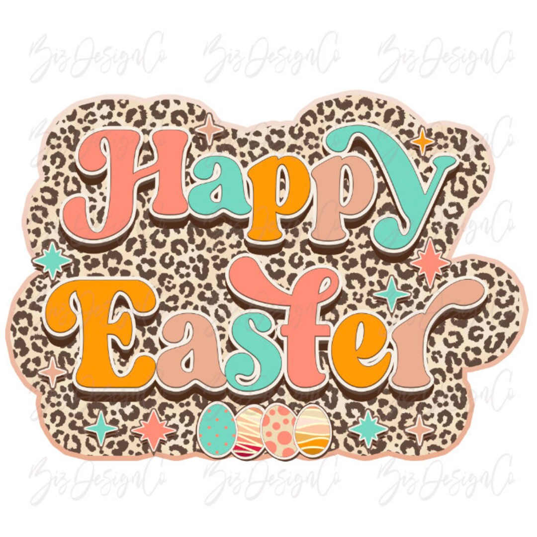Leopard Happy Easter Png Clipart, Retro Easter Sublimation Designs ...