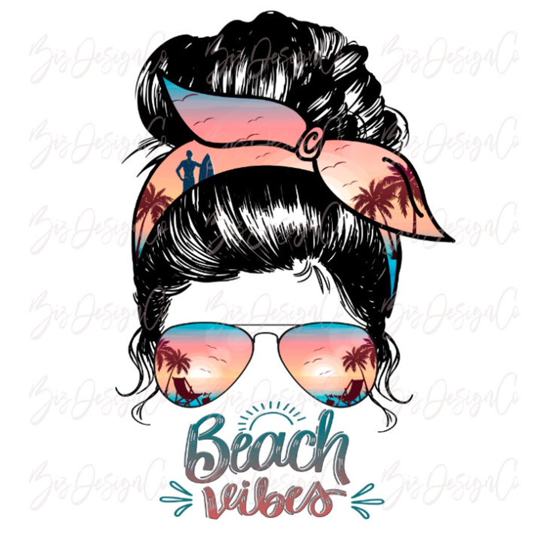 Beach Vibes Sublimation Designs Downloads, Retro Beach Messy Hair Bun ...