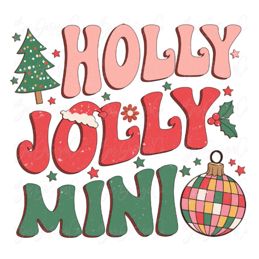 Holly Jolly MINI Png, Groovy Girl Christmas Sublimation Designs ...