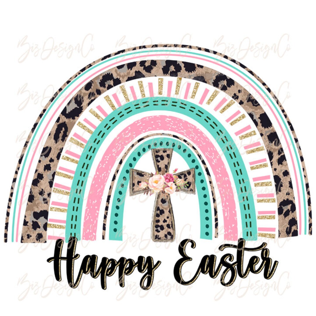Happy Easter Rainbow Png, Easter Sublimation Designs Downloads, Cheetah ...