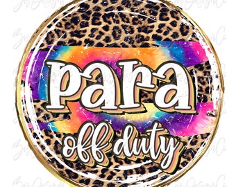 Teacher off Duty Png Teacher Sublimation Designs Downloads | Etsy