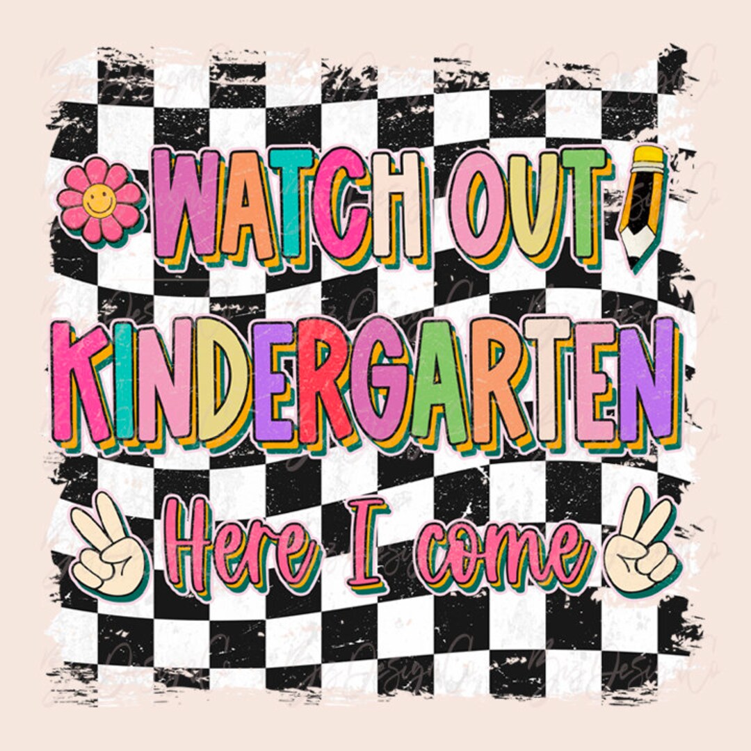 Watch Out Kindergarten Here I Come Png, Checkered School Clipart ...