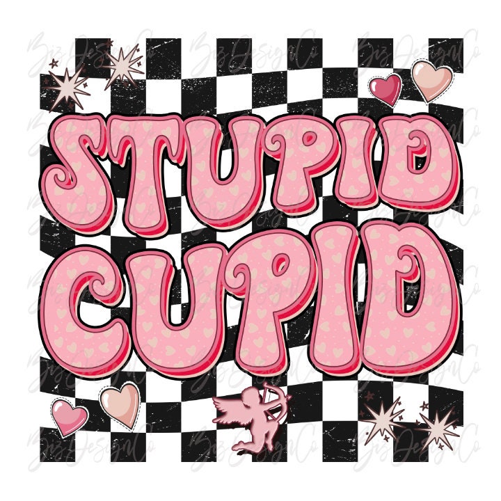 Stupid Cupid PNG Pink Groovy Valentine Sublimation Designs - Etsy