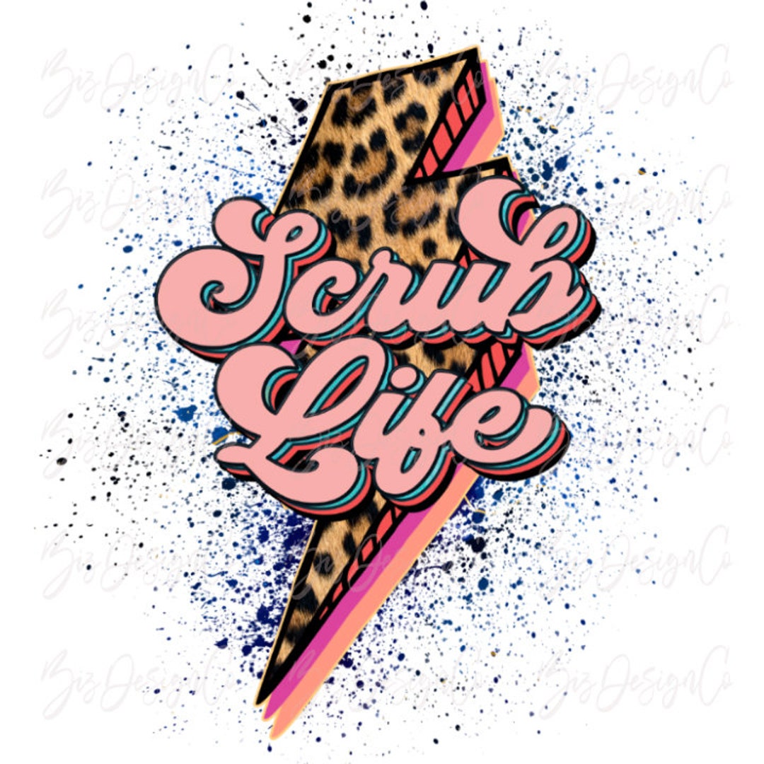 Scrub Life Png, Leopard Nurse Sublimation Designs Downloads, Lightening ...