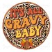 It's All Gravy Baby Png, Leopard Thanksgiving Sublimation Designs ...