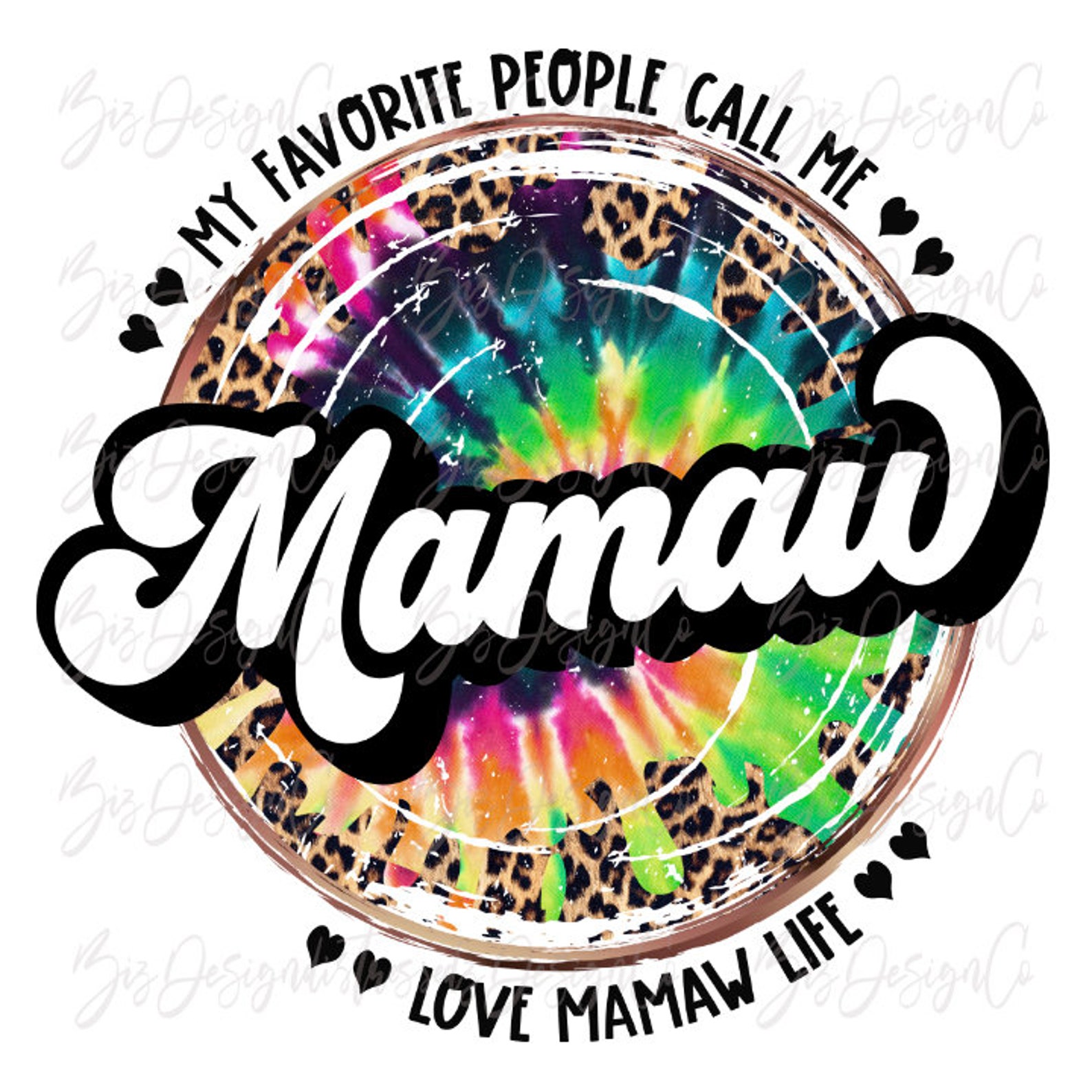 My Favorite People Call Me Mamaw Png Tie Dye Leopard Grandma - Etsy
