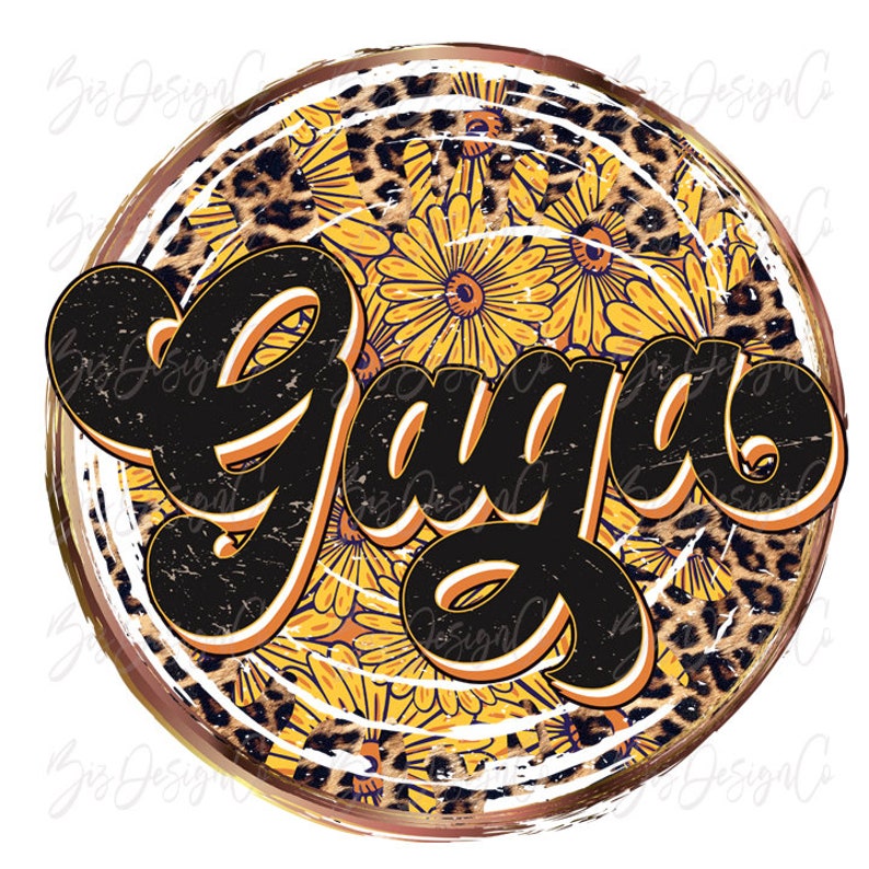 Gaga Sunflower Png RETRO Gaga Sublimation Designs Downloads - Etsy