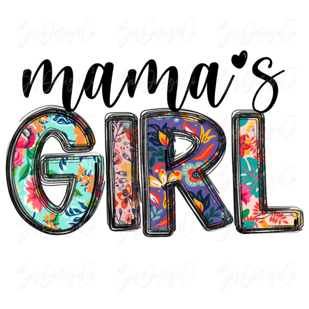 Floral Mama's Girl Png, RETRO Mommy's Little Girl Sublimation Designs ...