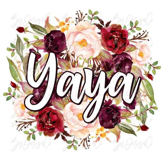 Floral Yaya Sublimation Designs Downloads Sublimation Files | Etsy