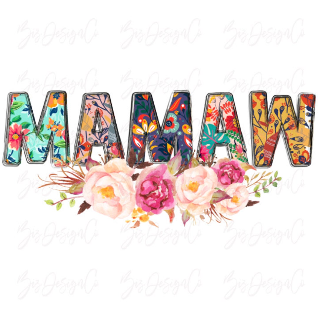Boho Floral Mamaw Sublimation Designs Downloads, Sublimation Files Png, Floral Grandma Png ...
