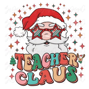 Teacher Claus Png, Christmas Teacher Png, Groovy Christmas Sublimation ...