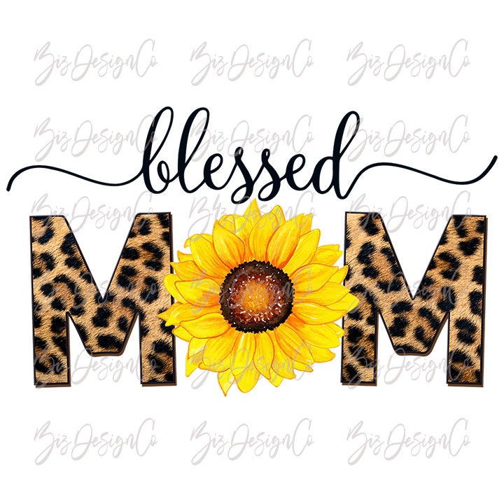 Leopard Blessed Mom Png Sunflower Blessed Mom Sublimation | Etsy