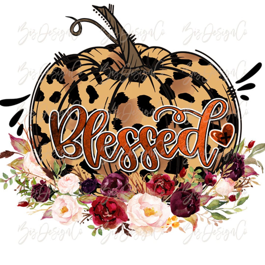 Blessed Pumpkin Png, Leopard Pumpkin Sublimation Designs Downloads ...